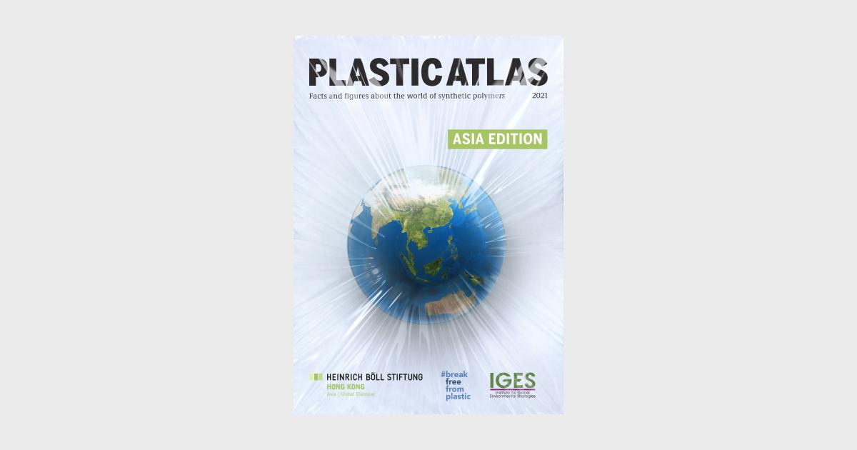 Plastic Atlas Asia Edition | Heinrich Böll Stiftung Seoul | East Asia